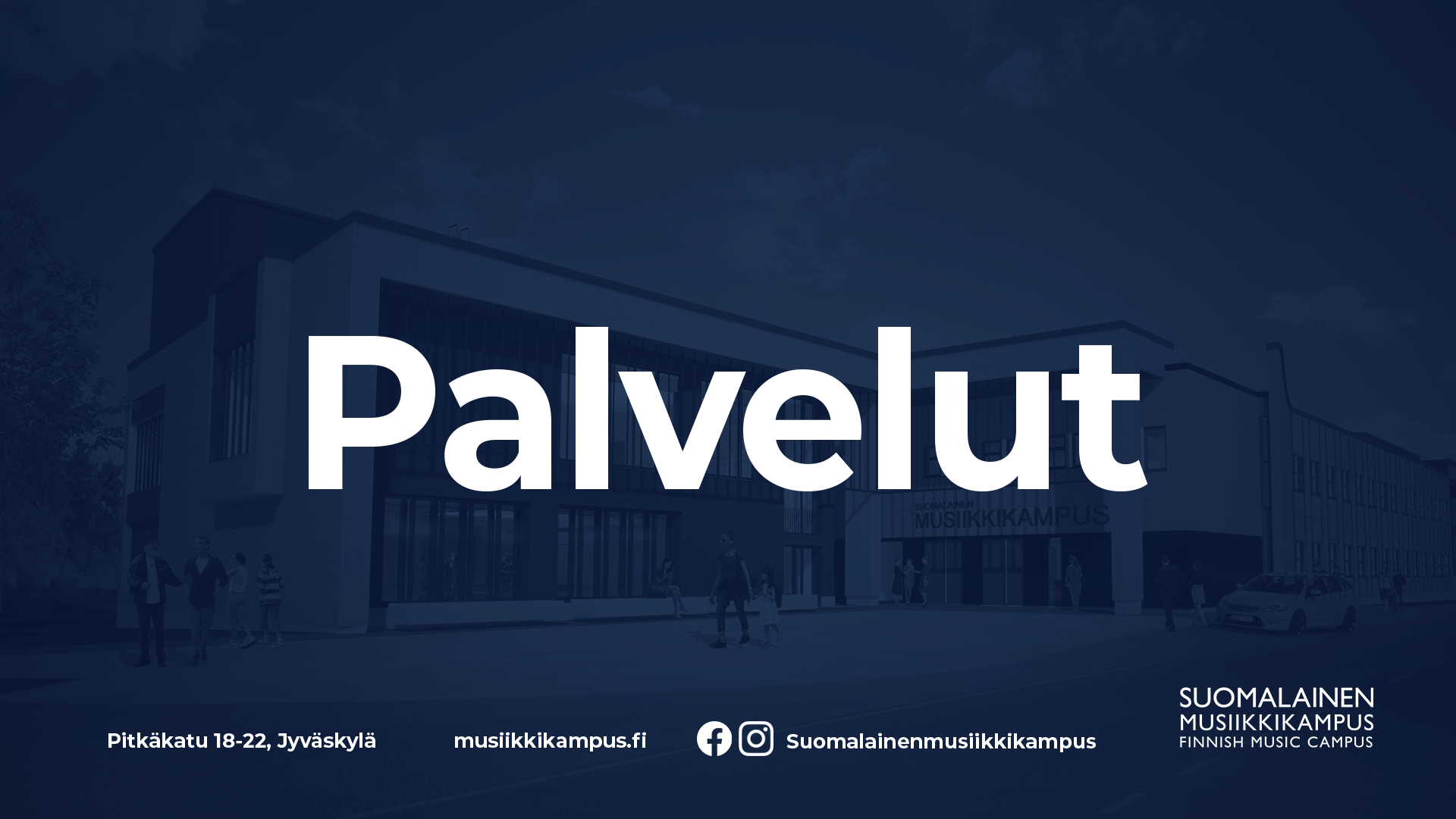 Palvelut - Suomalainen musiikkikampus